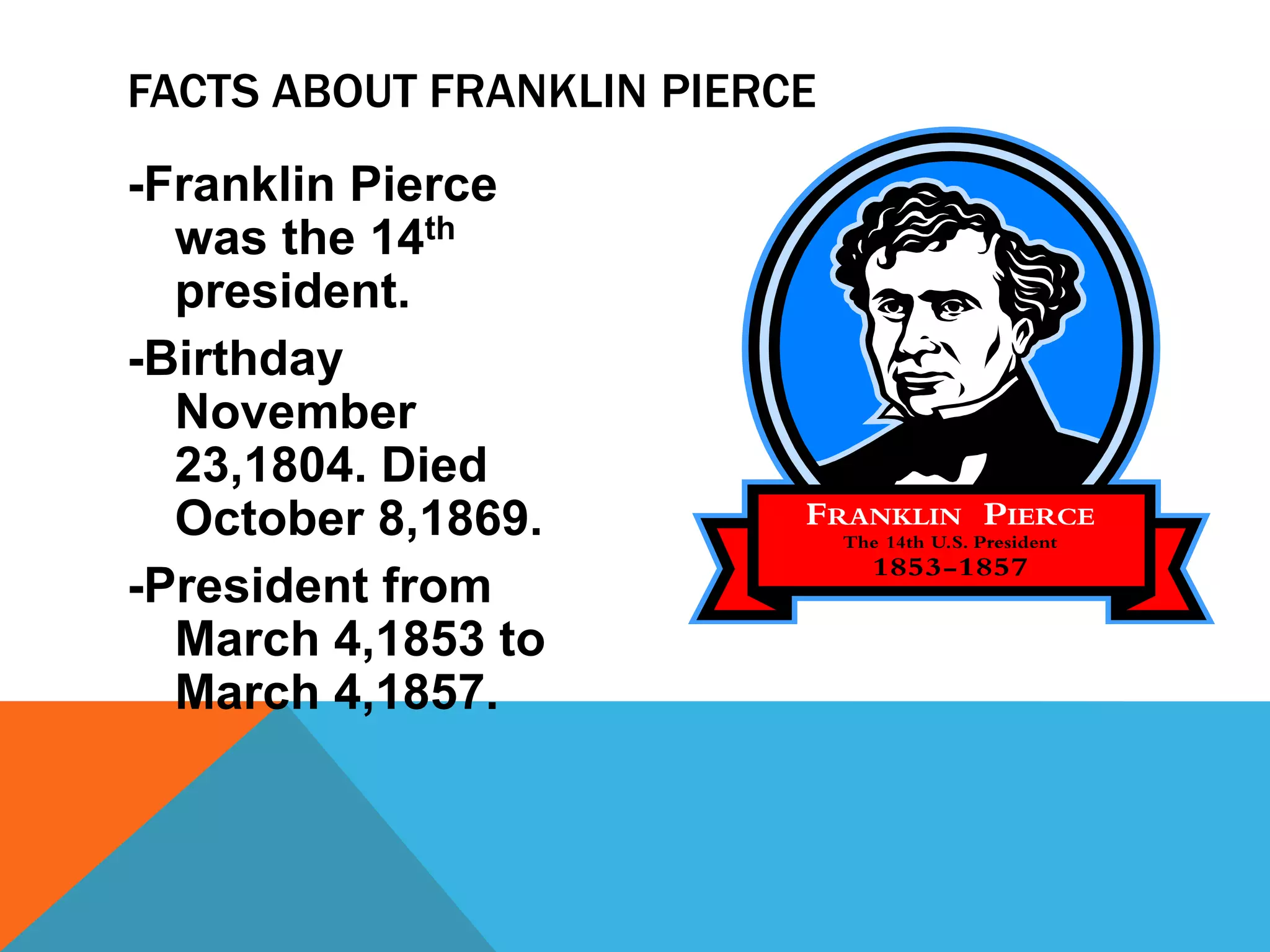 Franklin pierce | PPTX