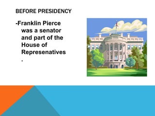 Franklin pierce | PPT
