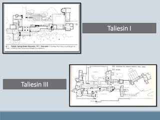 Frank lloyd wright- Taliesin East and Taliesin West, Guggenheim Museum ...