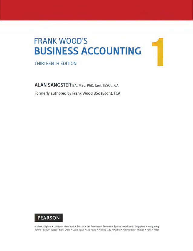 Frank Wood_s Business Accounting 1, 13th edition (Pearson, 2016) (1).pdf