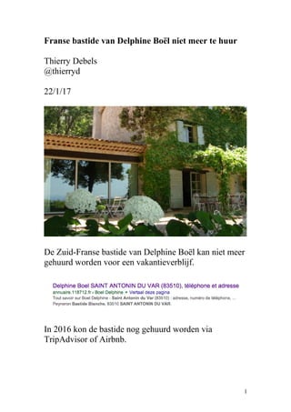 Franse bastide van Delphine Boël niet meer te huur | DOC