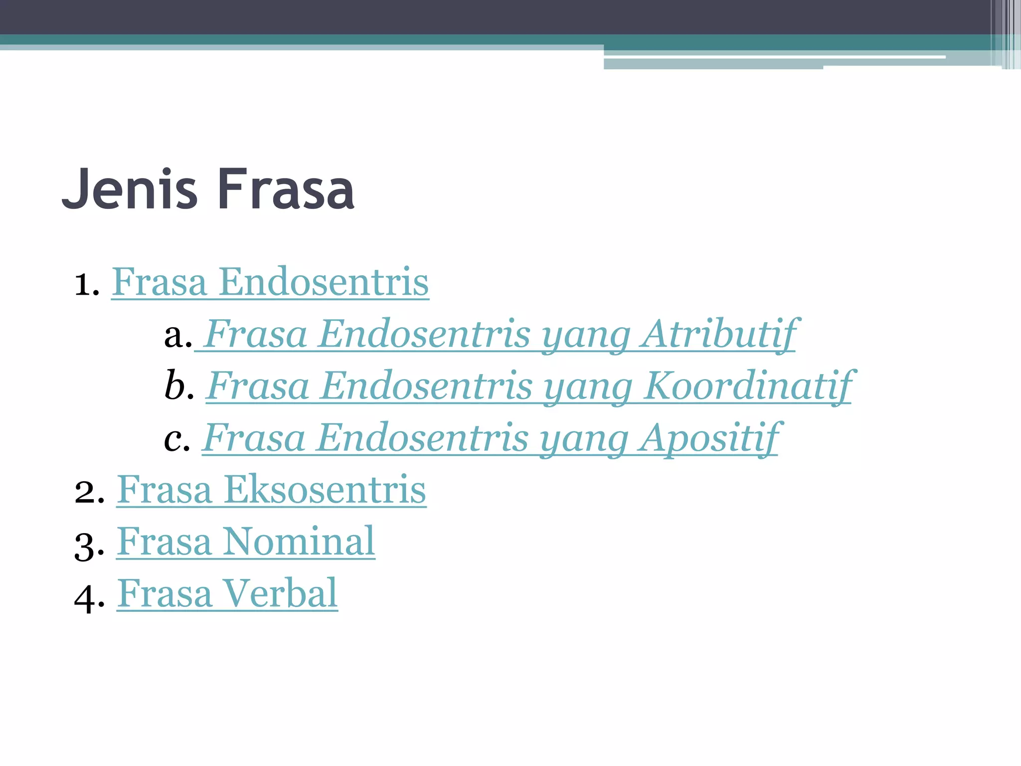 Pengertian dan Jenis Frasa | PPTX