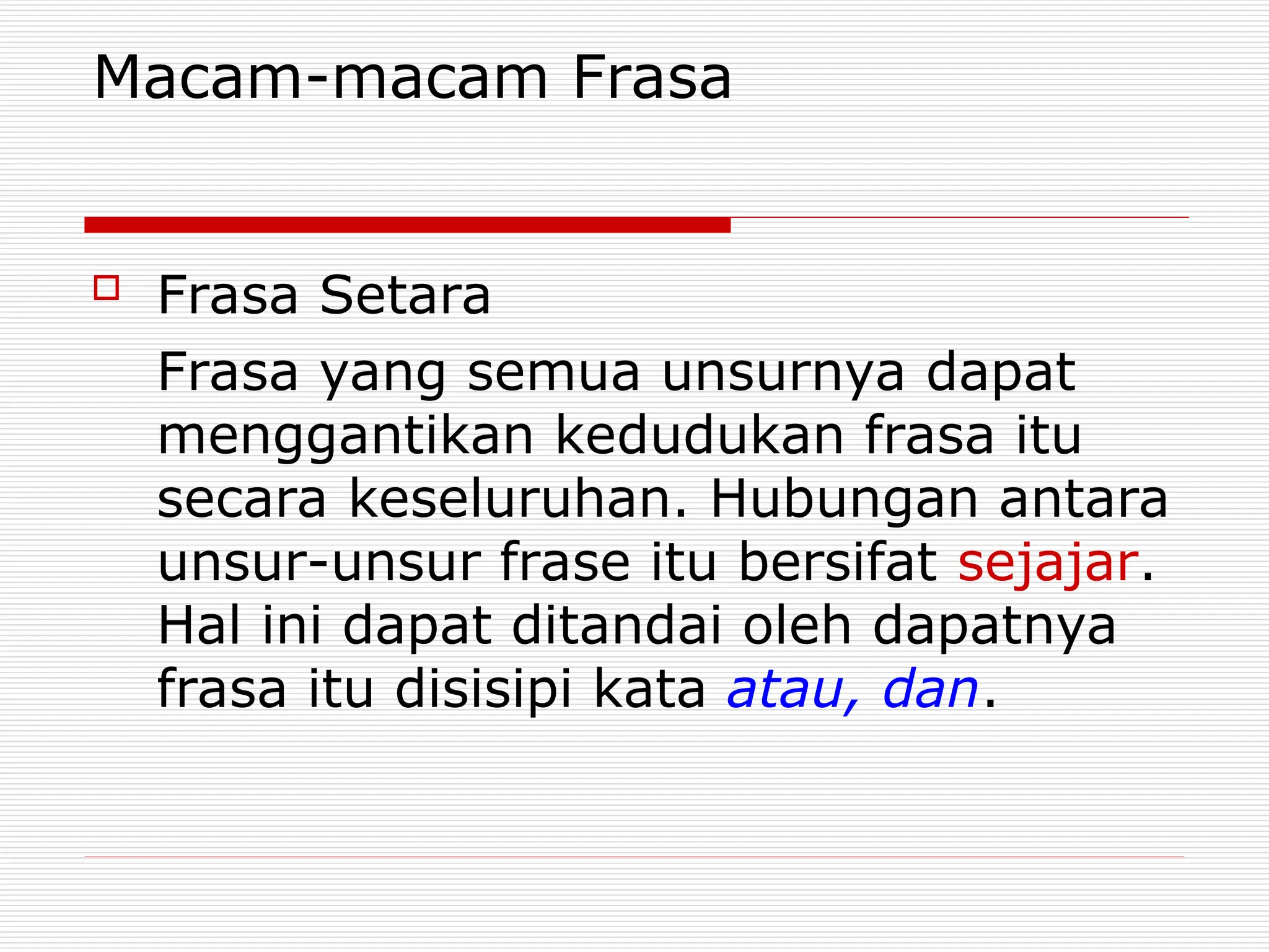 MENGENAL_PEMBELAJARAN TENTANG _FRASA.ppt