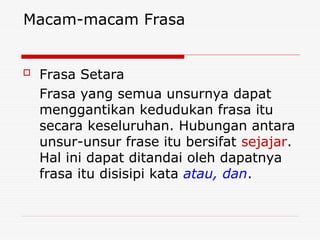 MENGENAL_PEMBELAJARAN TENTANG _FRASA.ppt