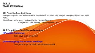 Frasa sendi nama Bahasa Melayu Tingkatan 6 | PPTX