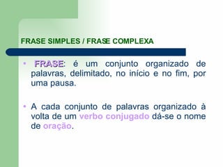 Frase Simples. Frase Complexa | PPT