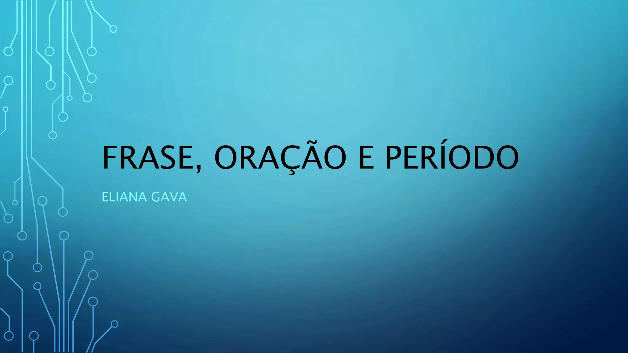 Frase, oração e período.pptx