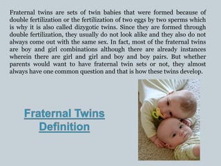 Fraternal Twins | PPTX