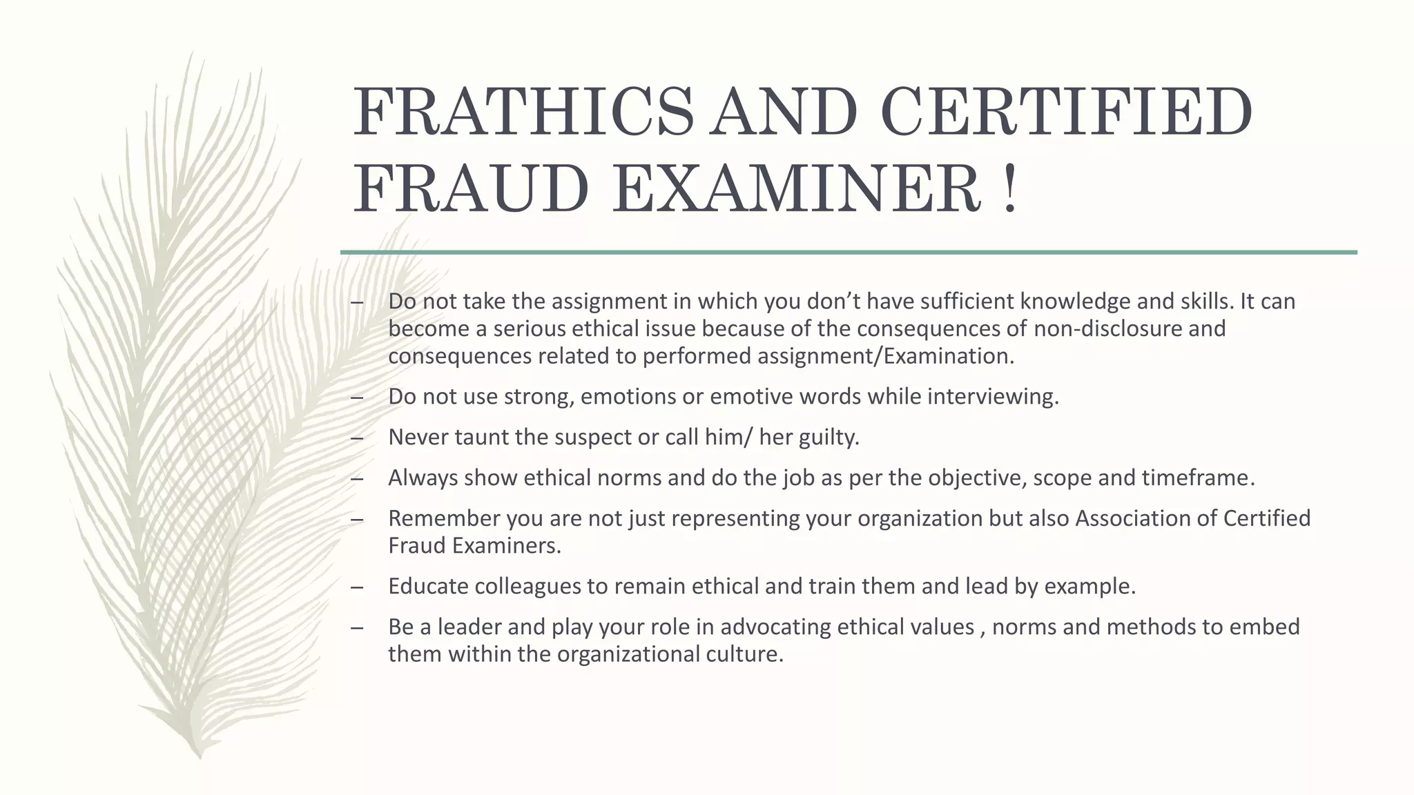 FRATHICS ! FRAUD AND ETHICS FOR CFE'S | PPTX
