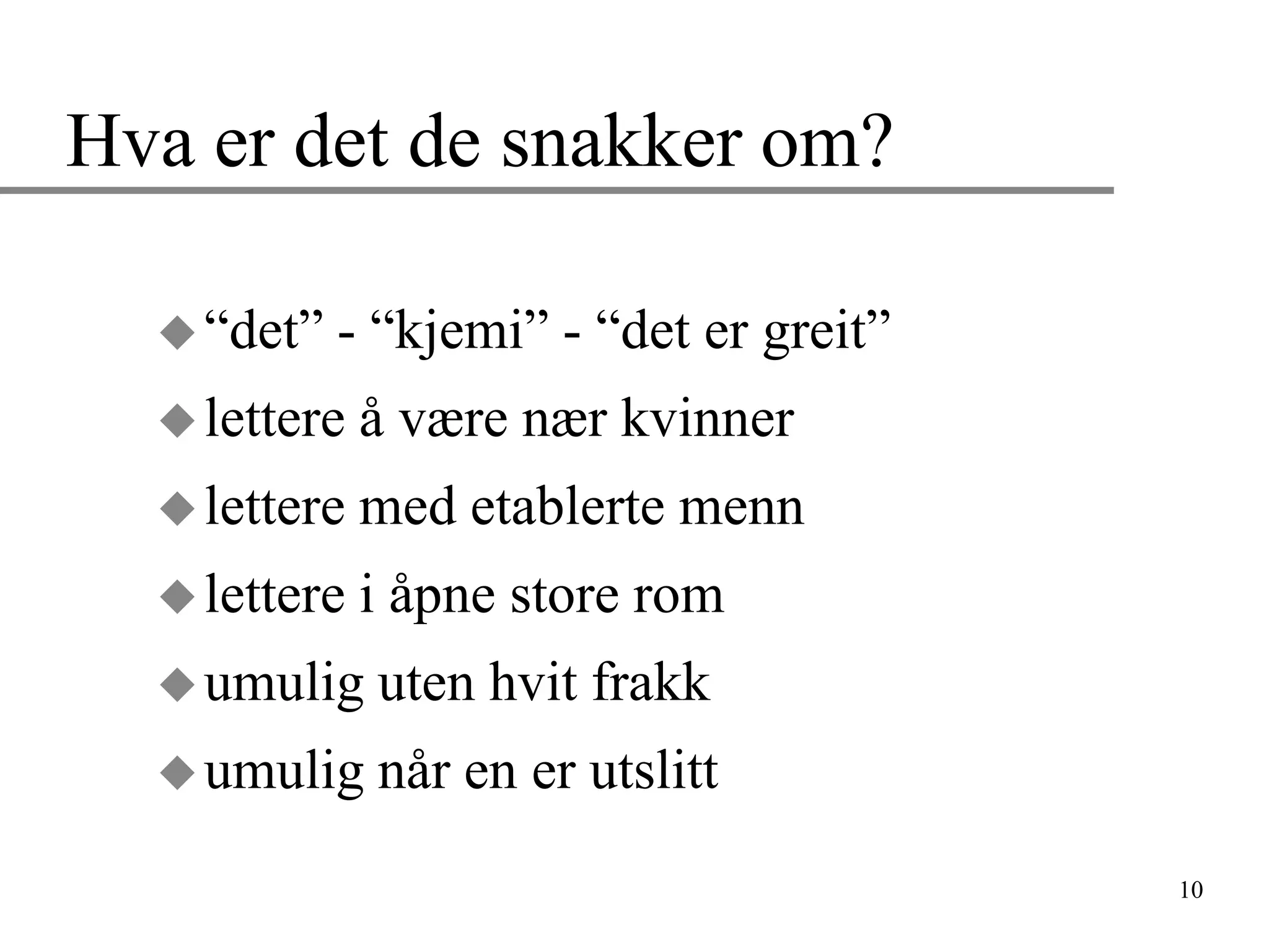 Fra Ubehag Til Vitenskap Ui B 2010 | PPTX