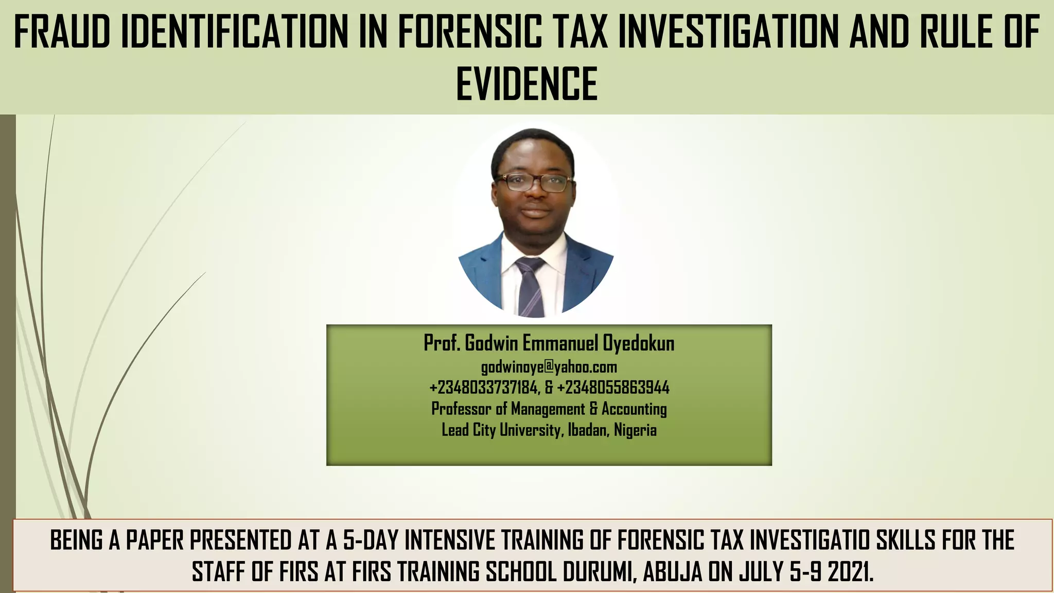 FRAUD IDENTIFICATION IN FORENSIC TAX INVESTIGATION AND RULE OF EVIDENCE ...