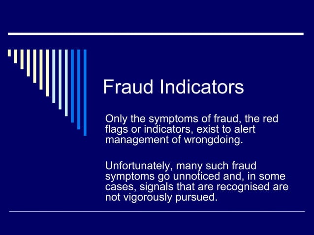 Fraud+Indicators(1) | PPT | Crime & Harmful Acts to Individuals ...