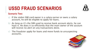 Fraud in USSD | PPTX