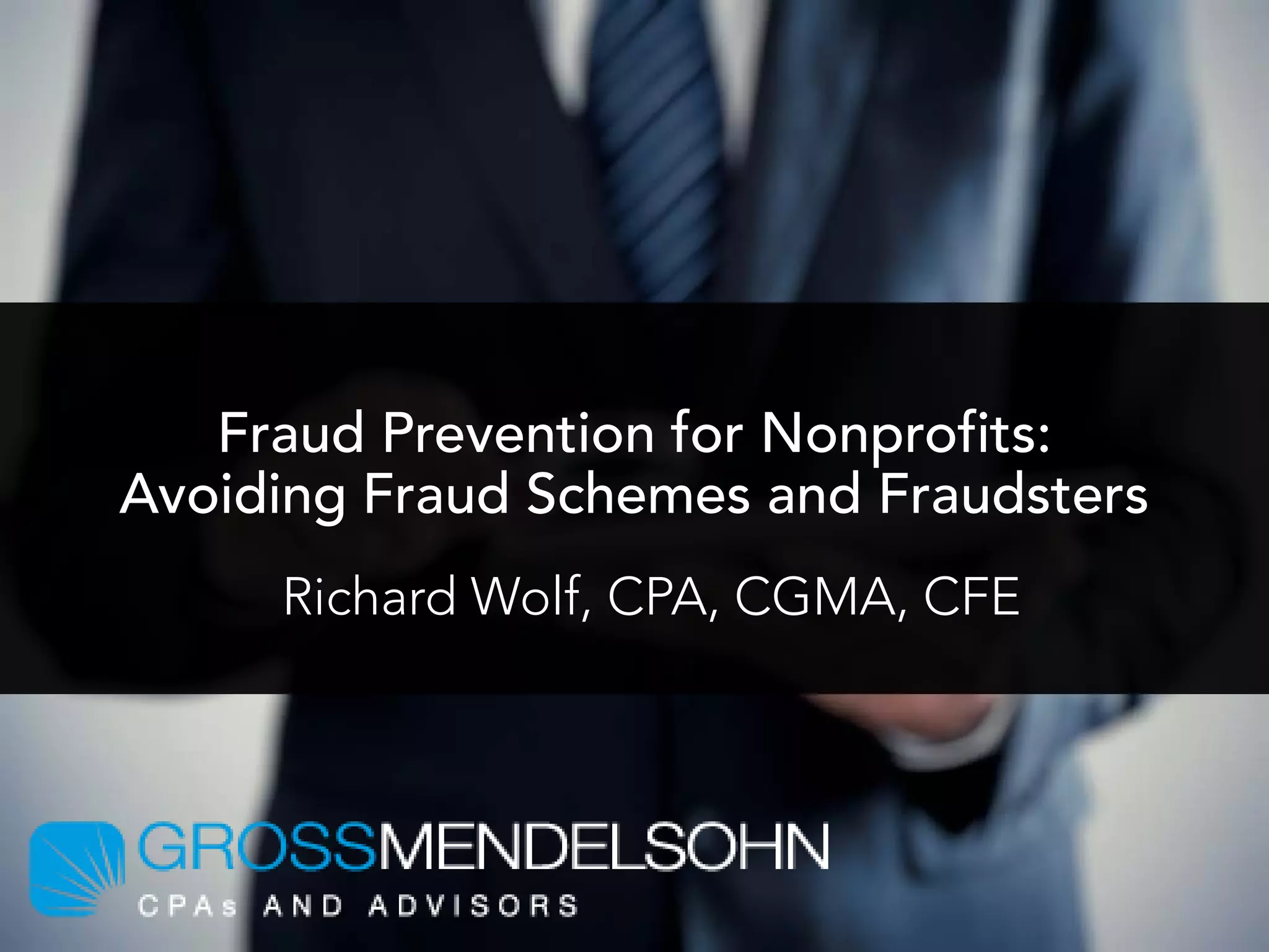 Fraud Prevention for Nonprofits: Avoiding Fraud Schemes and Fraudsters ...
