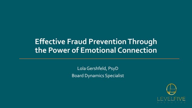 Effective Fraud Prevention Through Emotional Connection | PPT