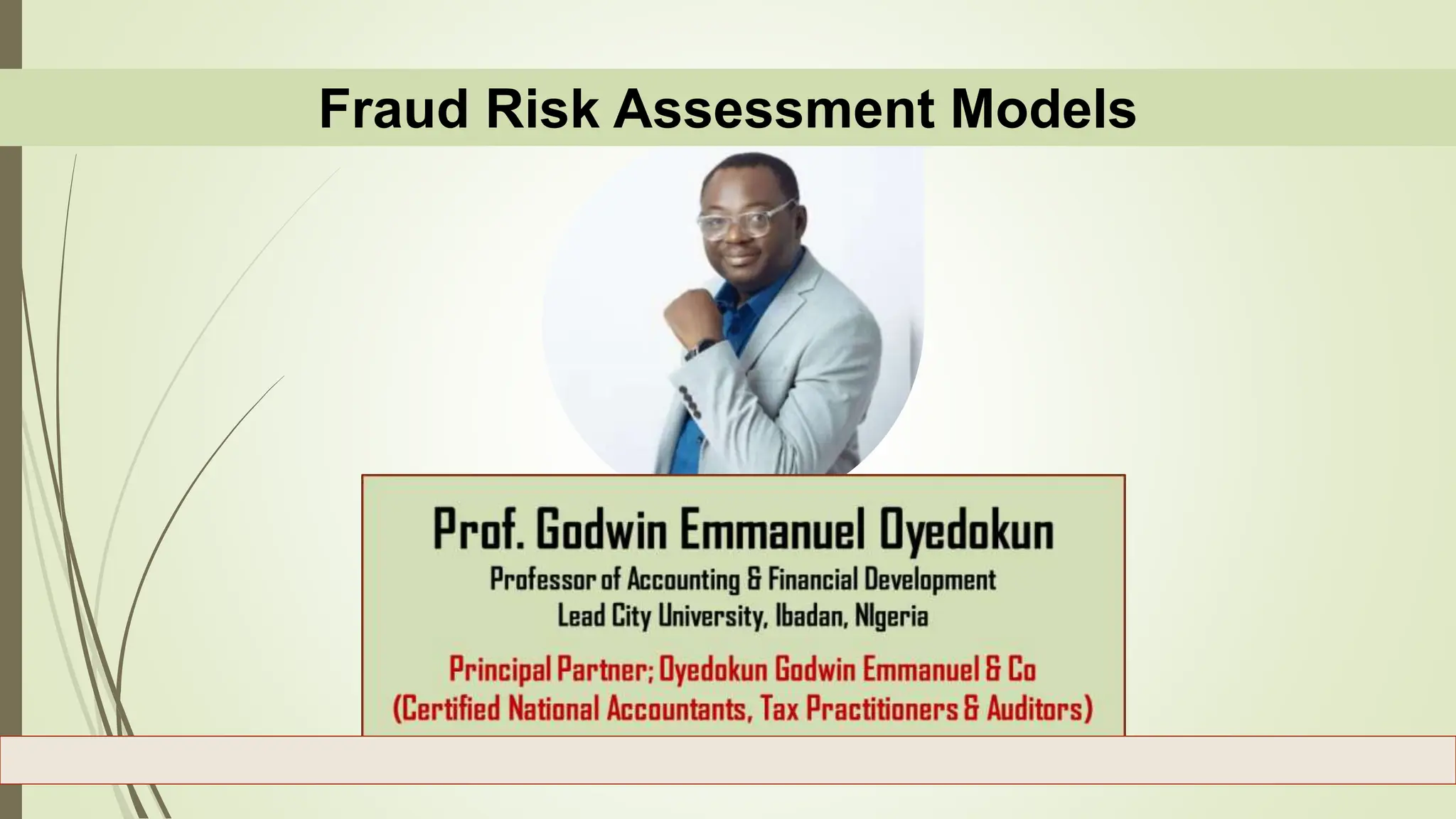 Fraud risk Assessment Models: Case Studies and Implementation | PPTX