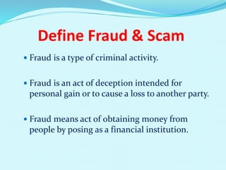 Fraud & scams in banks | PPTX