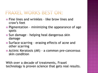 Fraxel Treatments | PPTX