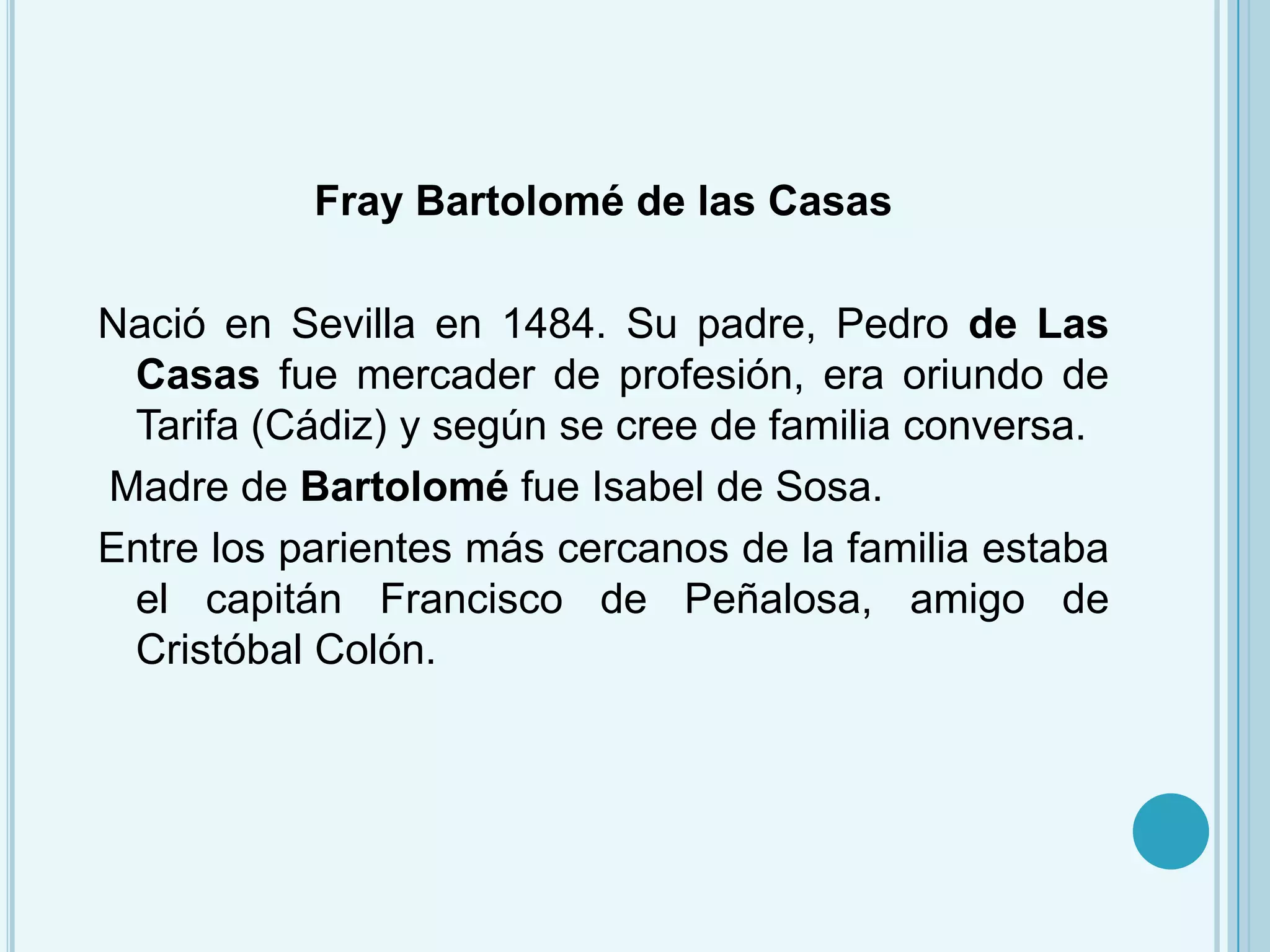 Fray bartolome de las casas | PPTX