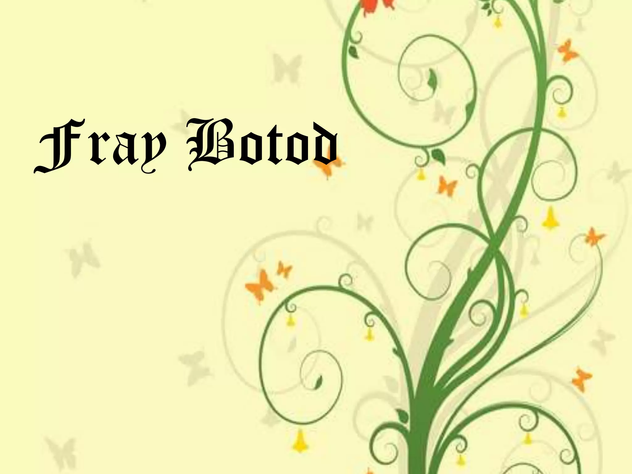 Fray botod | PPTX