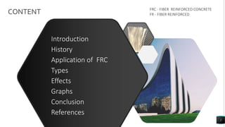 Fiber reinforced concrete | PPTX