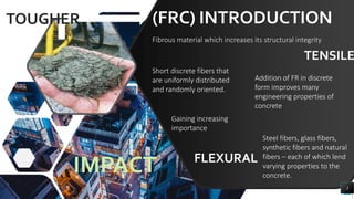 Fiber reinforced concrete | PPTX