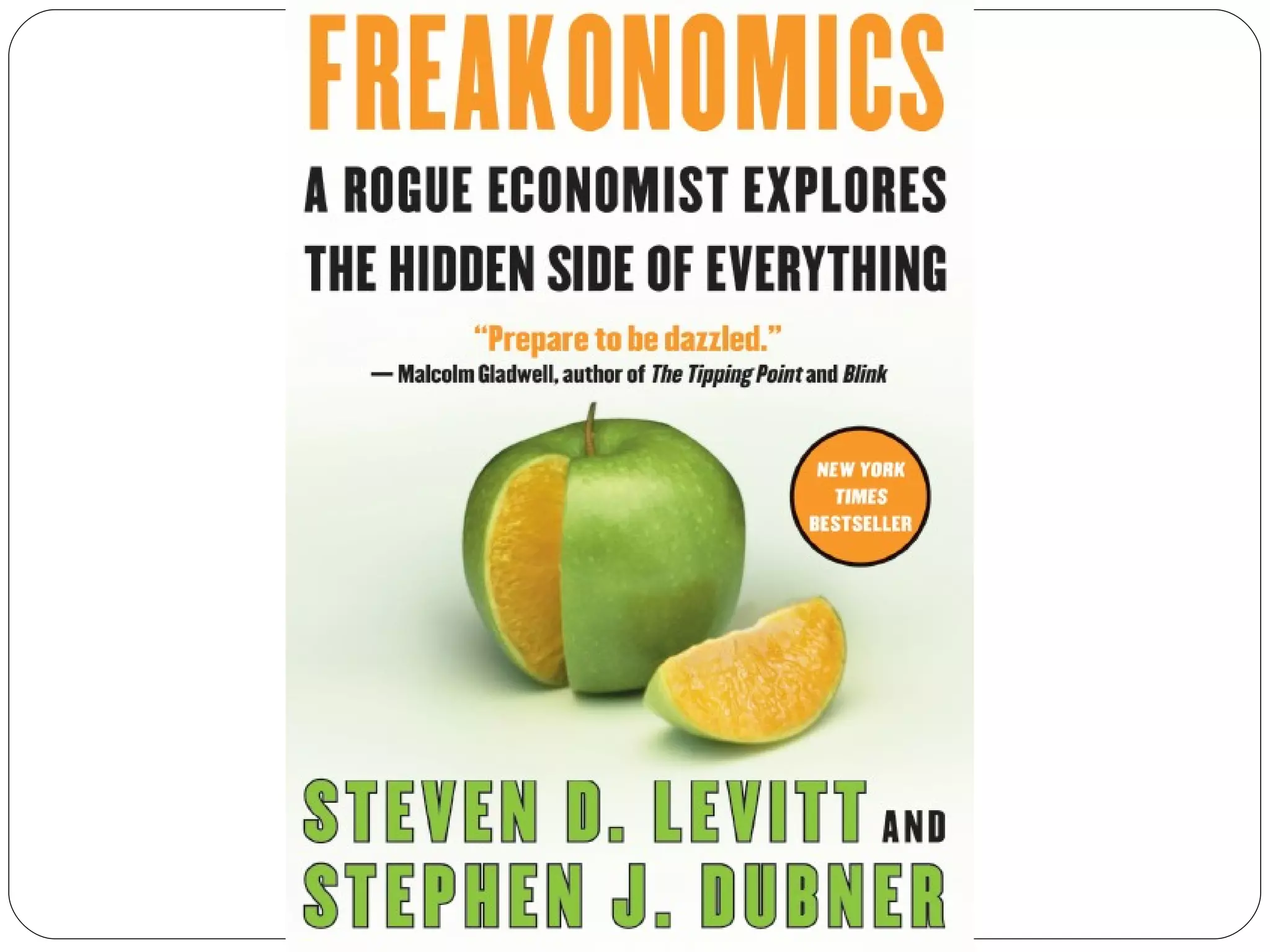 Freakonomics - Concepts and Application | PPT