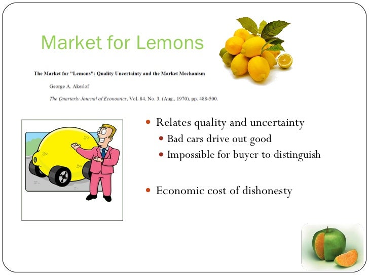 Market for Lemons Relates quality