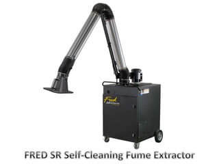 Fred SR1 Fume Extractor | PPTX