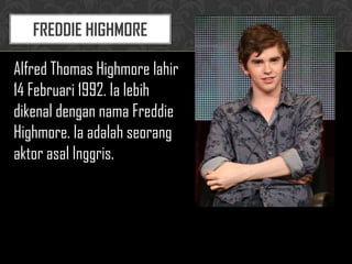 Freddie highmore | PPTX