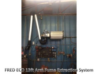 Fred Eco Fume Extraction System | PPTX