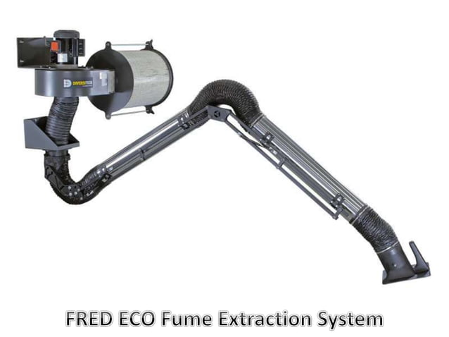 Fred Eco Fume Extraction System | PPT