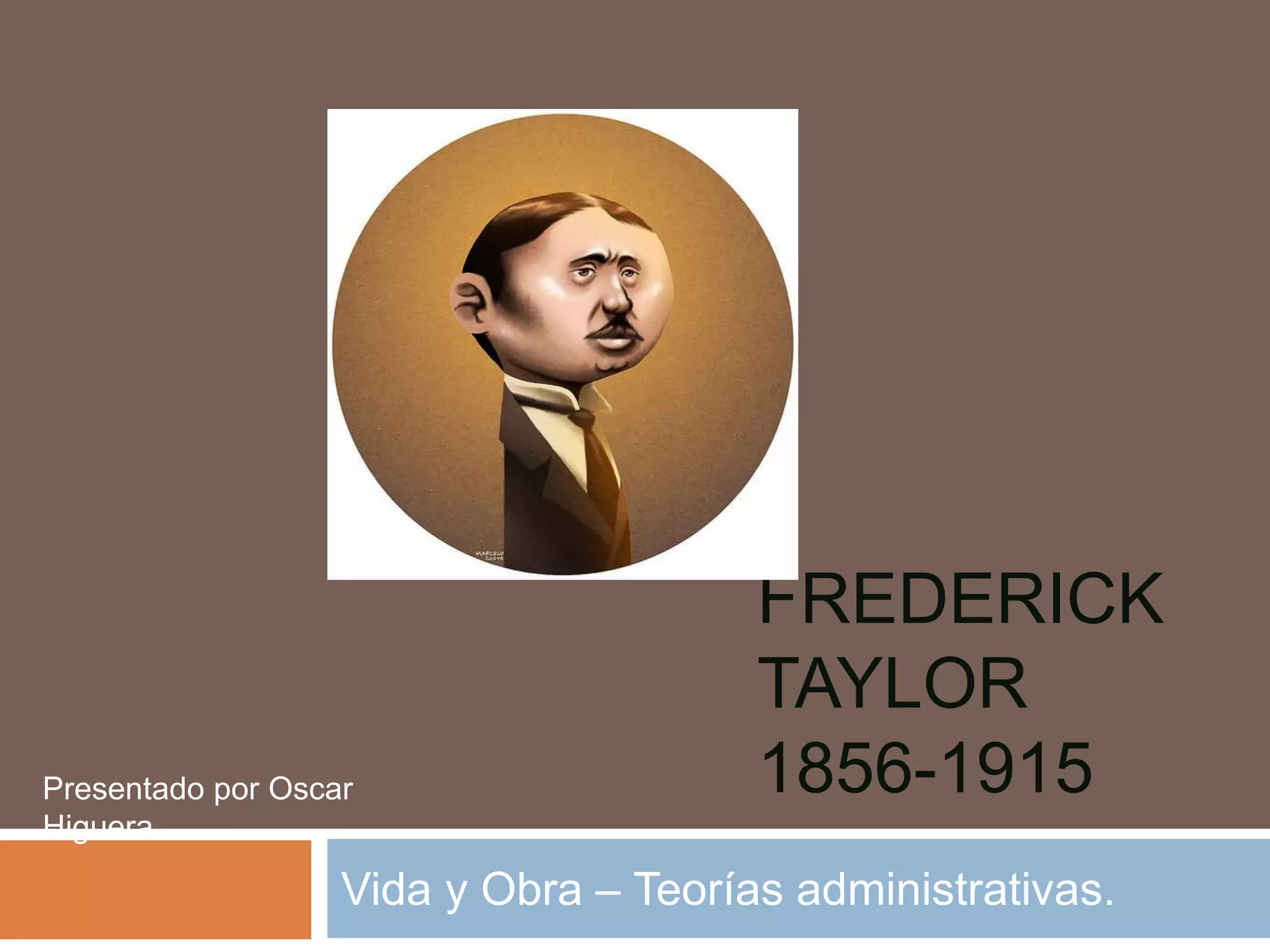 Frederick taylor. | PPTX