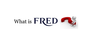 Fred factor 2.o | PPT