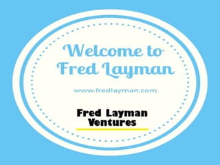 Fred layman | PPT