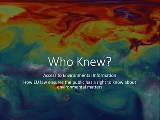 Access to Environmental Information | PPTX
