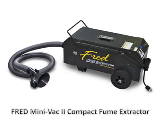 Fred Mini-Vac II | PPTX