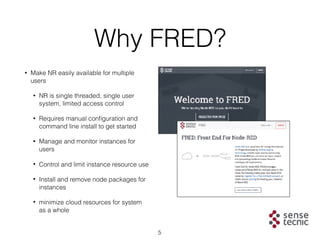 FRED: A Hosted Data Flow Platform for the IoT | PDF
