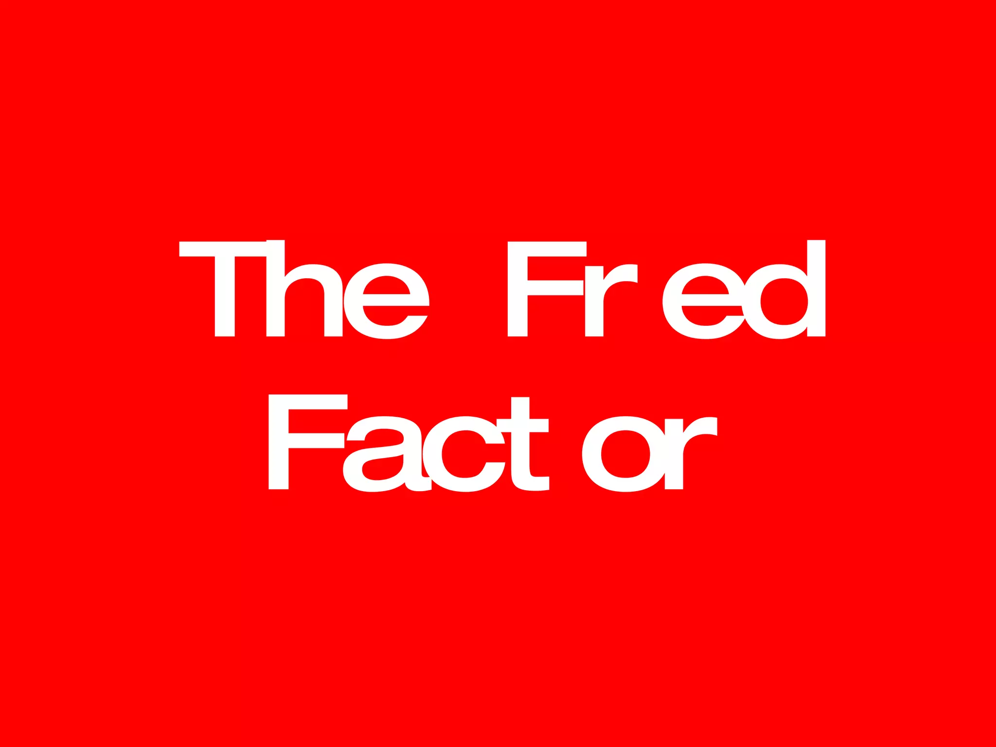 Fred Power Point | PPT