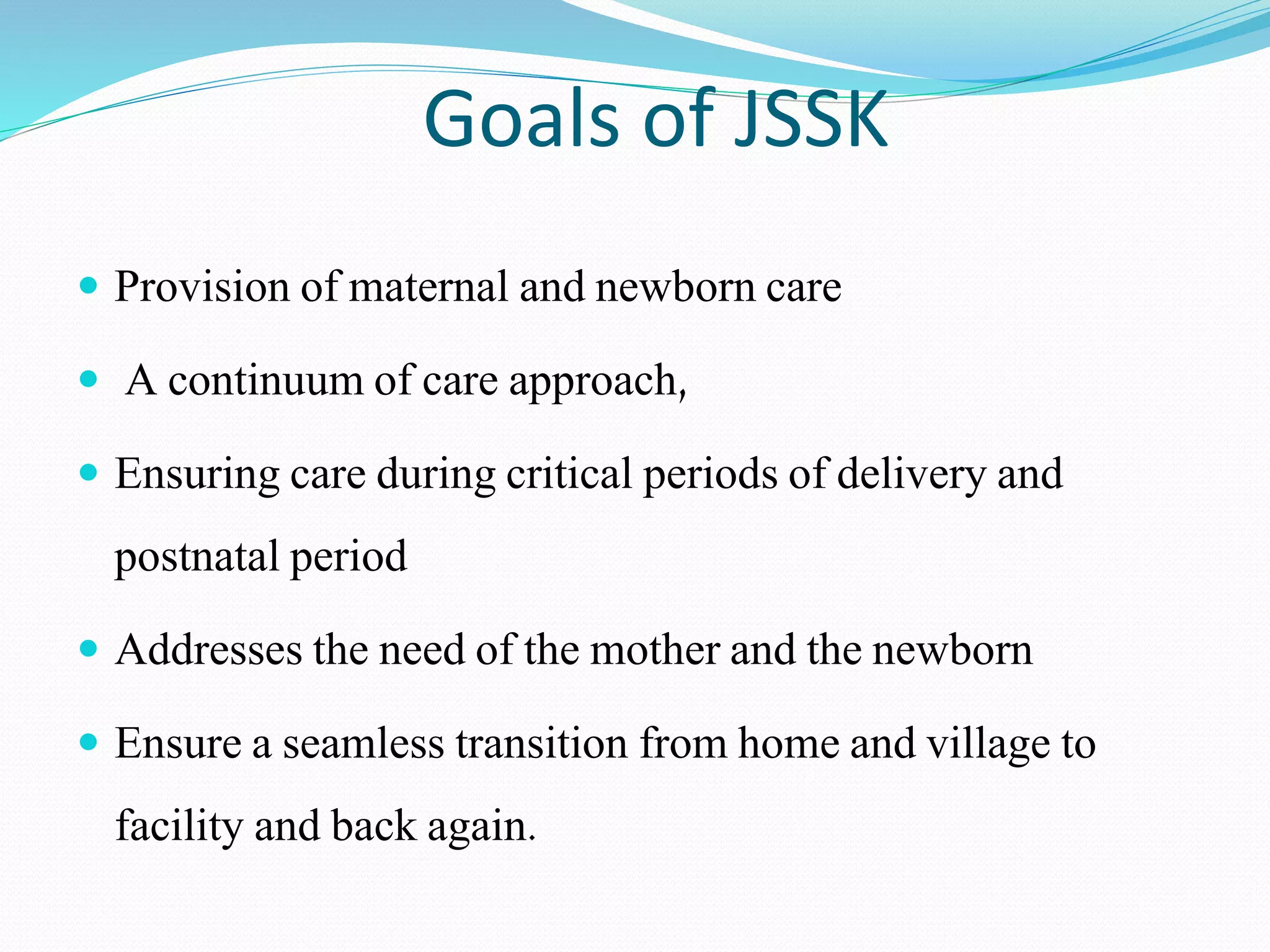 Jannai Shishu Suraksha Karyakaram (JSSK) | PPTX