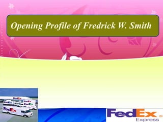 Fredrick w. smith | PPTX