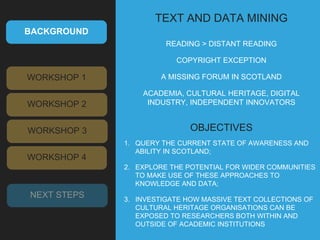 21st Century Reading: Text and Data Mining Skills for Scotlanf | PPT