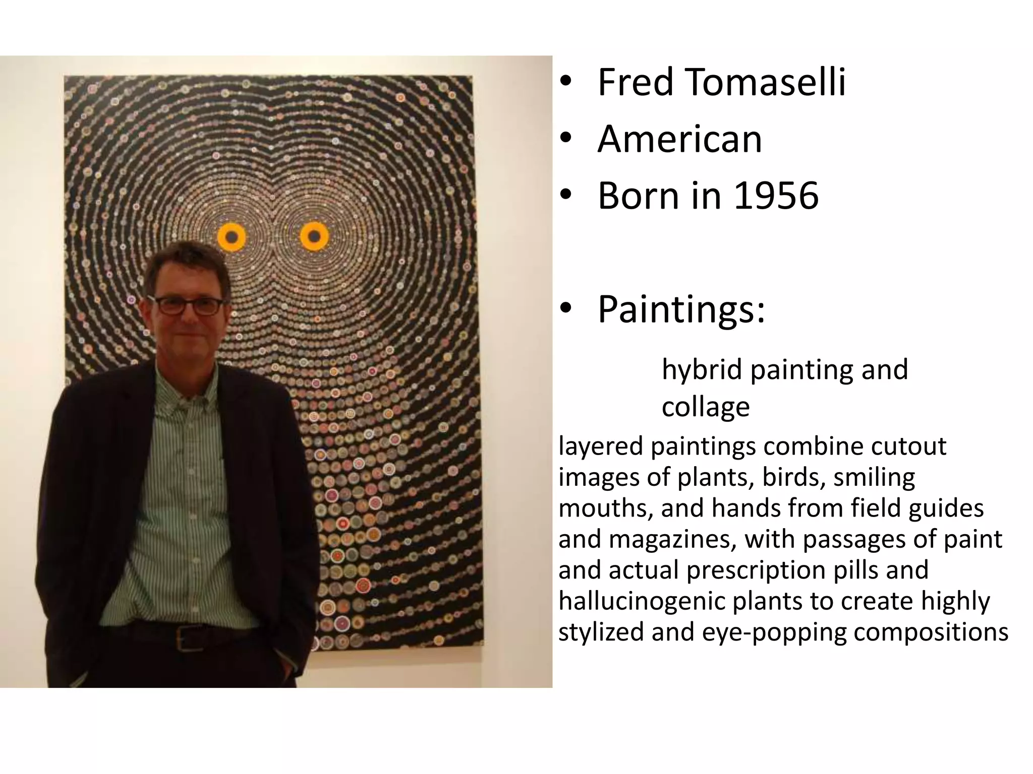 Fred Tomaselli | PPTX