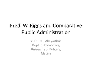 Fred w. riggs | PPTX