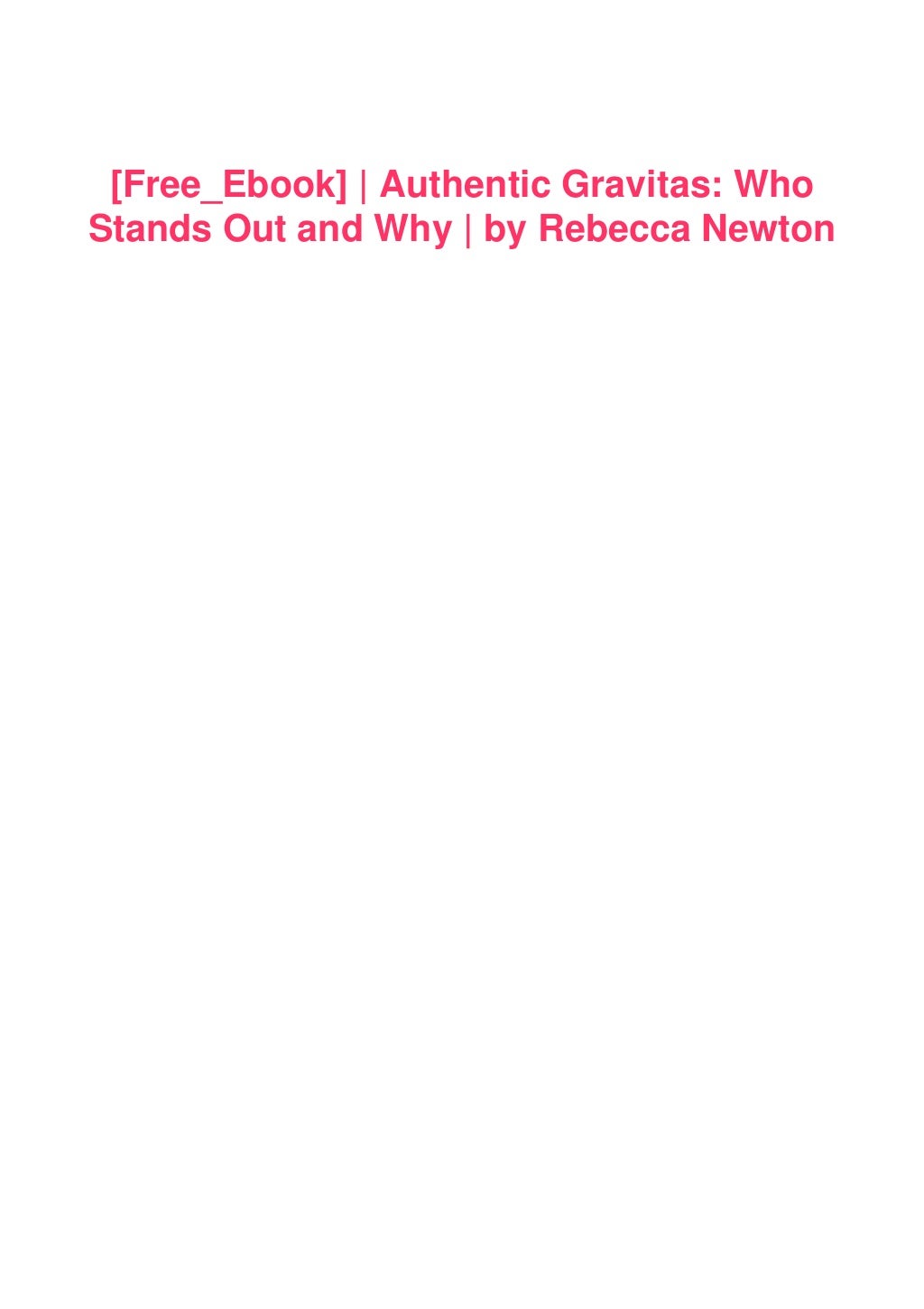 [Free_Ebook] | Authentic Gravitas: Who Stands Out and Why | by Rebecca ...