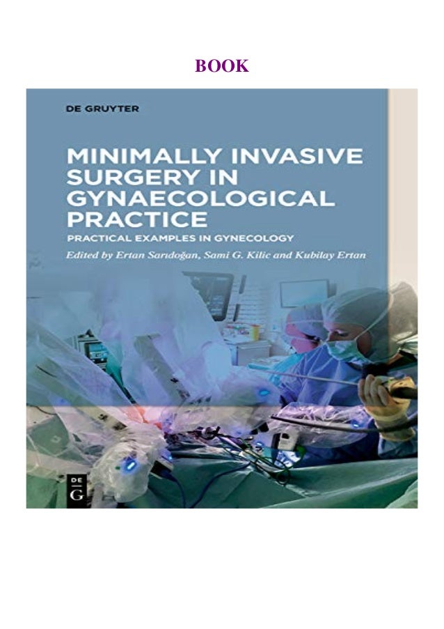 Free Minimally Invasive Surgery In Gynecological Practice Practical
