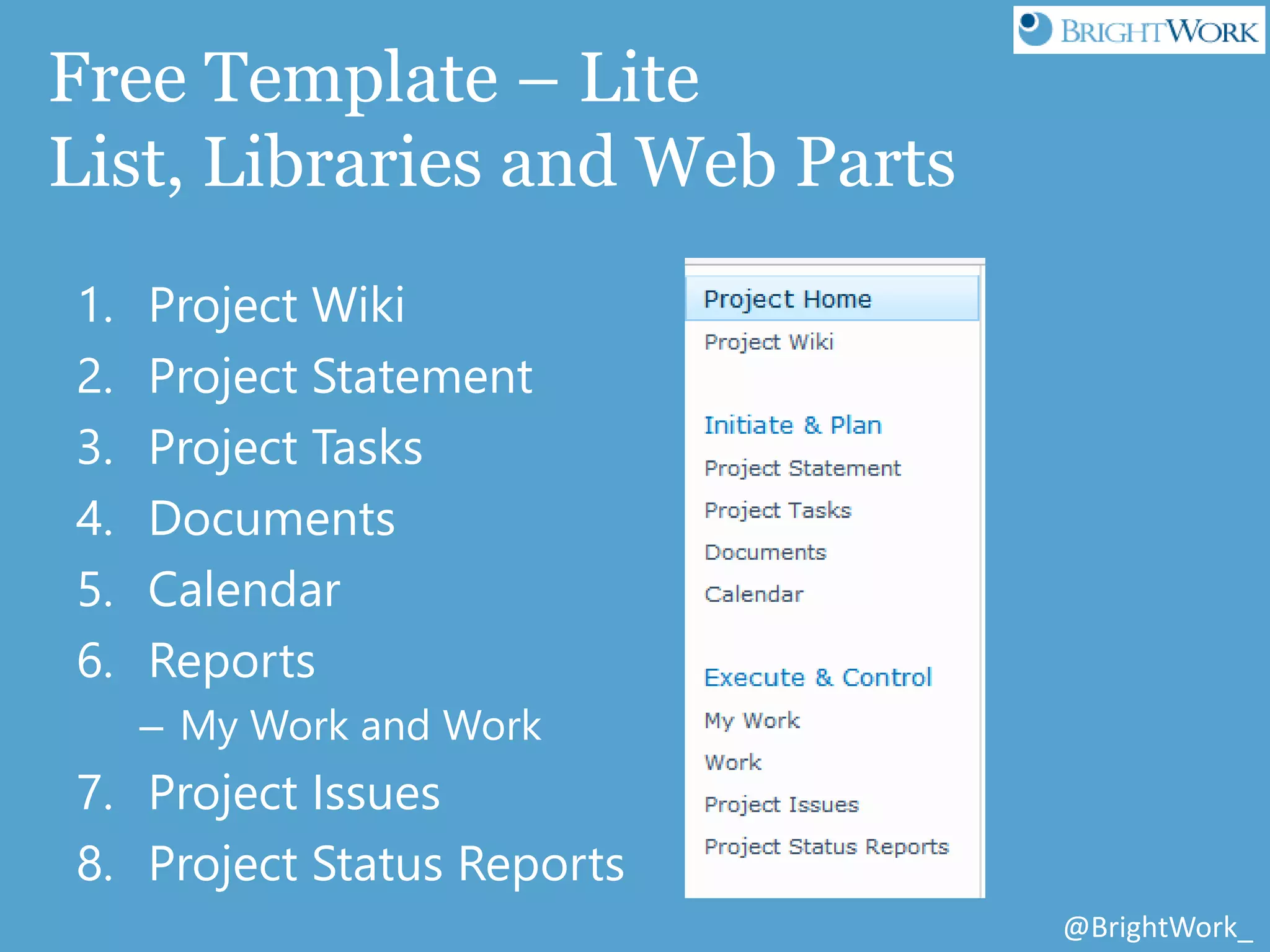 Free SharePoint Project Management Templates from BrightWork and Atidan ...