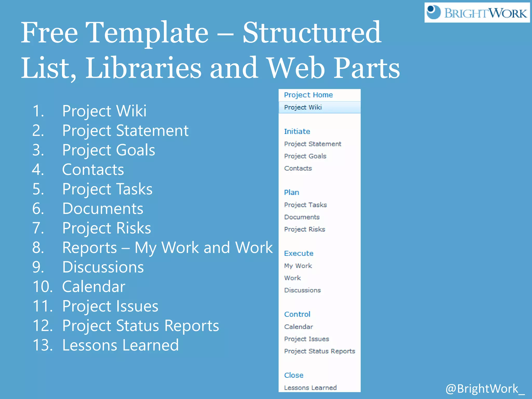 Free SharePoint Project Management Templates from BrightWork and Atidan ...