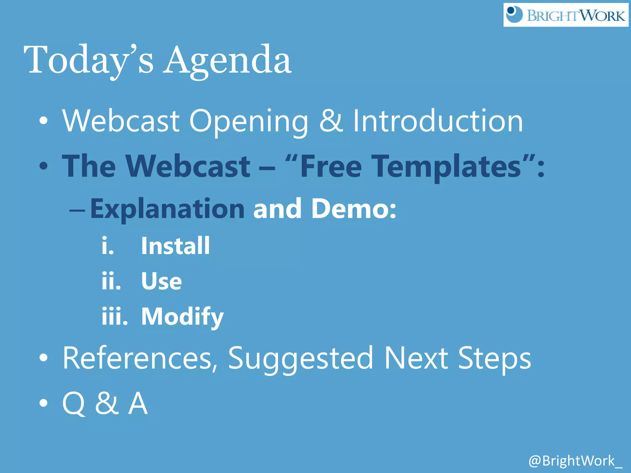 Free SharePoint Project Management Templates from BrightWork and Atidan ...