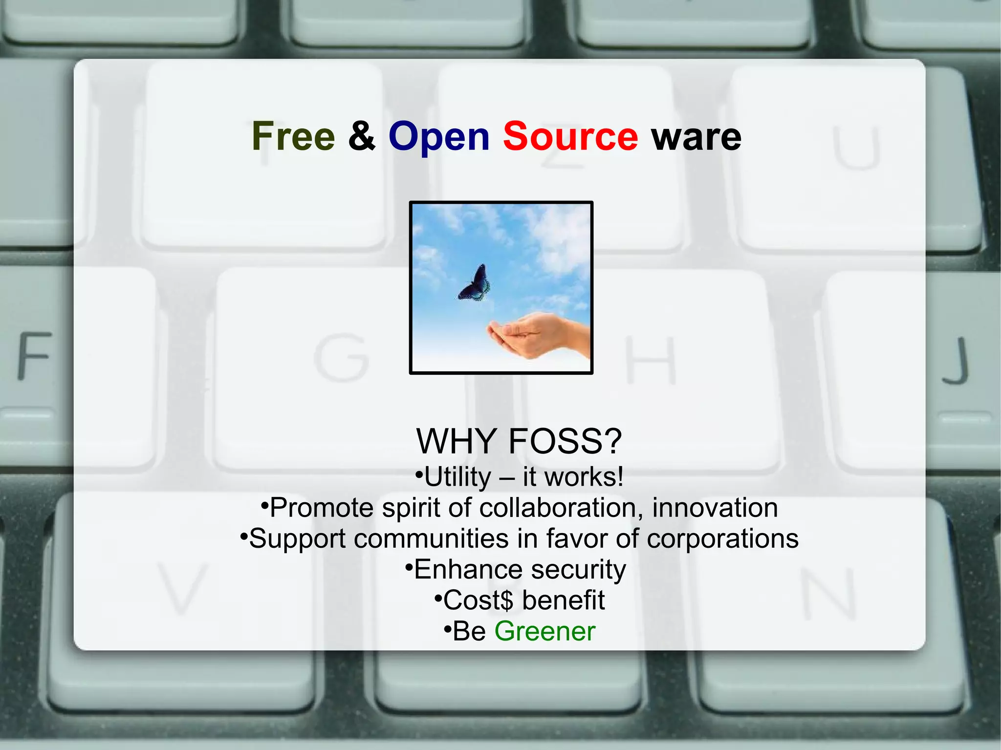 Free & Open Source Software, an Educational Presentation | PPT